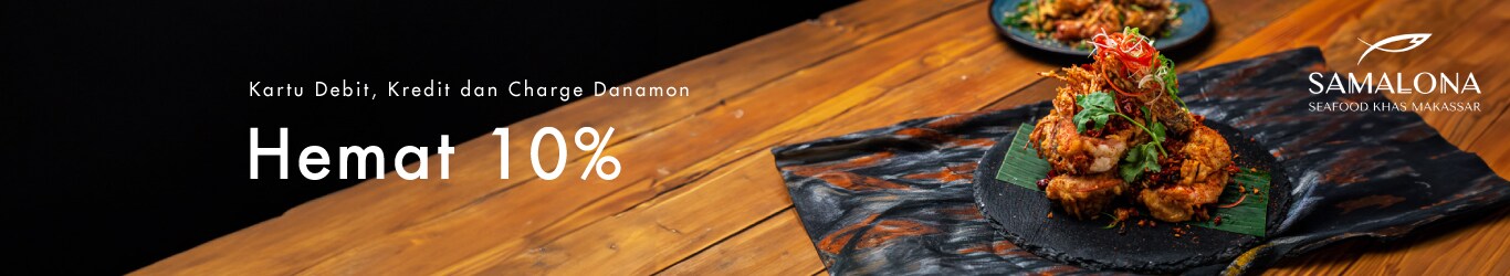 Hemat 10% di Samalona Seafood | Bank Danamon